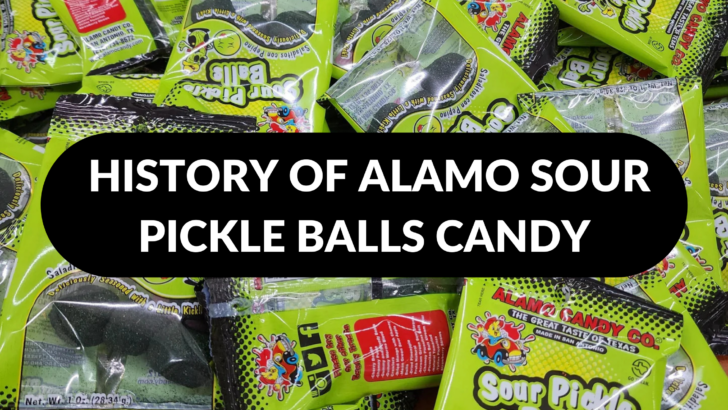 History of Alamo Sour Pickle Balls Candy - History of Candy