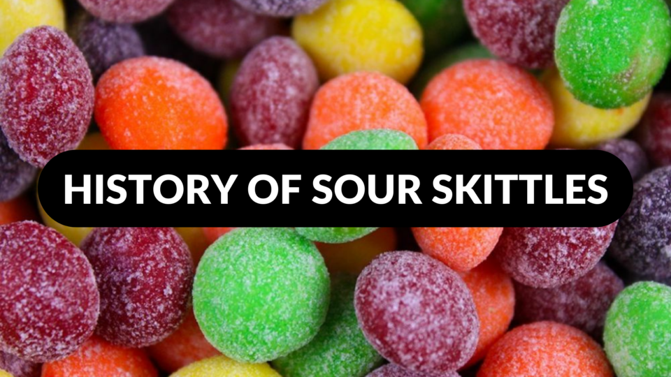 History of Sour Skittles - History of Candy